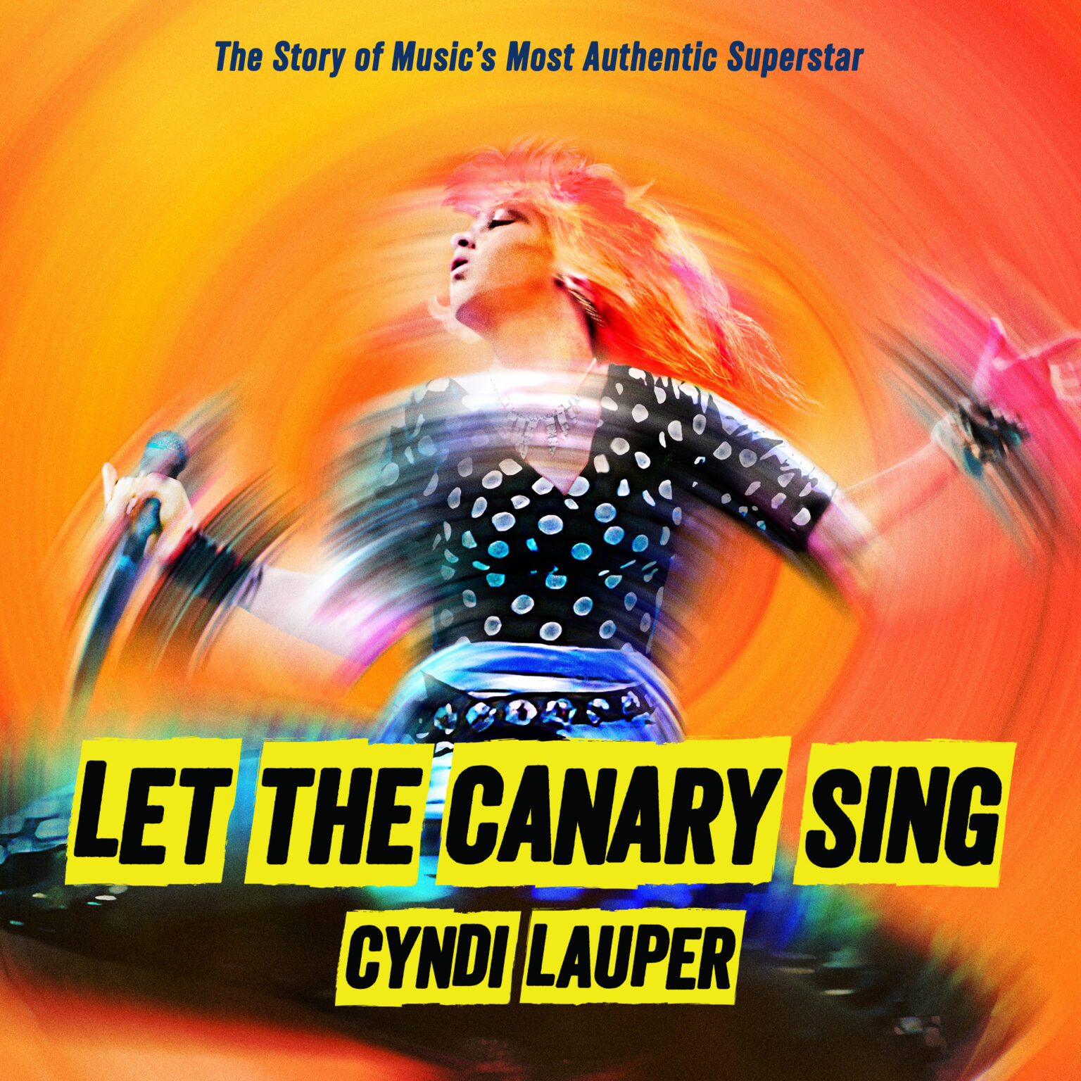 CYNDI LAUPER DOC ‘LET THE CANARY SING’ SETS PARAMOUNT+ PREMIERE; DROPS ...